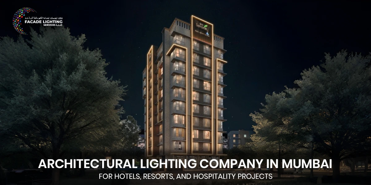 Architectural Lighting Company in Mumbai for Hotels & Resorts